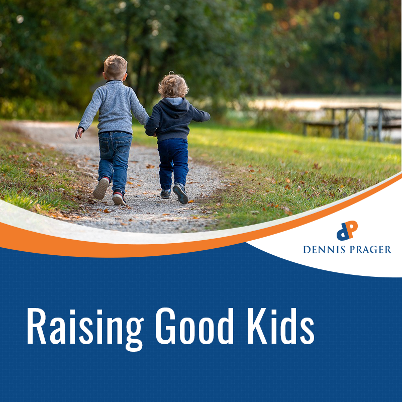 Raising Good Kids - Pragertopia