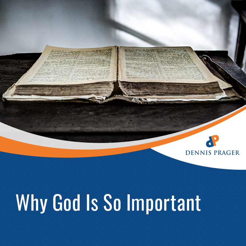 Why God Is So Important - Pragertopia