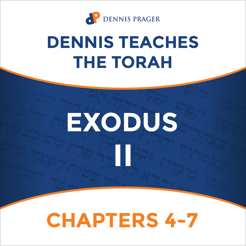 Exodus II: Chapters 4-7 - Pragertopia