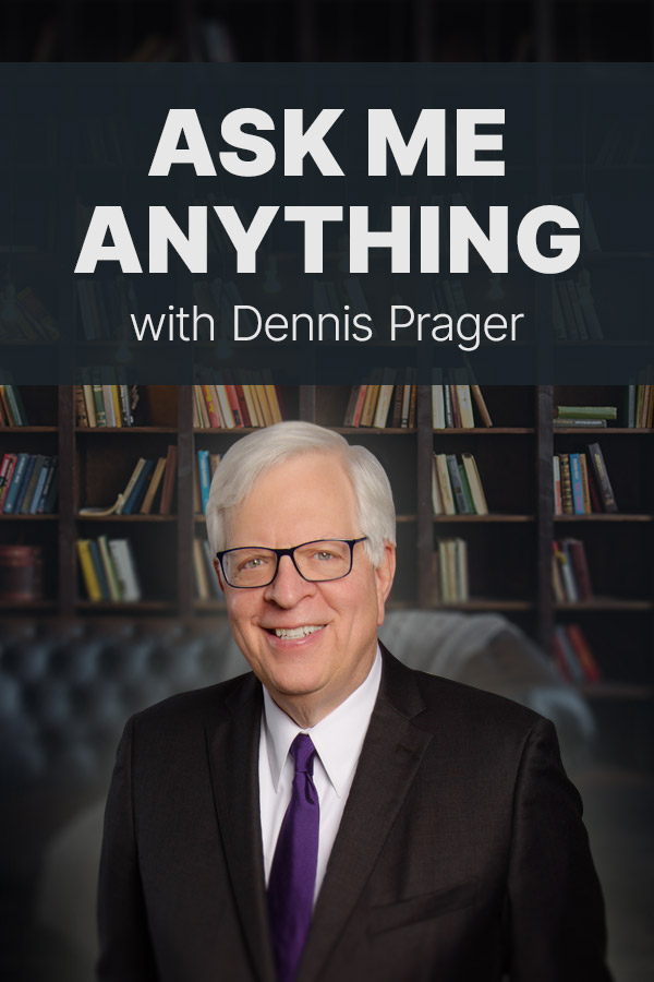 Ask-Me-Anything-with-Dennis-Prager-POSTER - Pragertopia